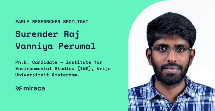 Early Researcher Spotlight: Meet Surender Raj Vanniya Perumal. - MIRACA